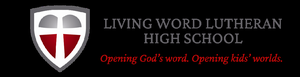 Living Word Lutheran High School - How to Apply